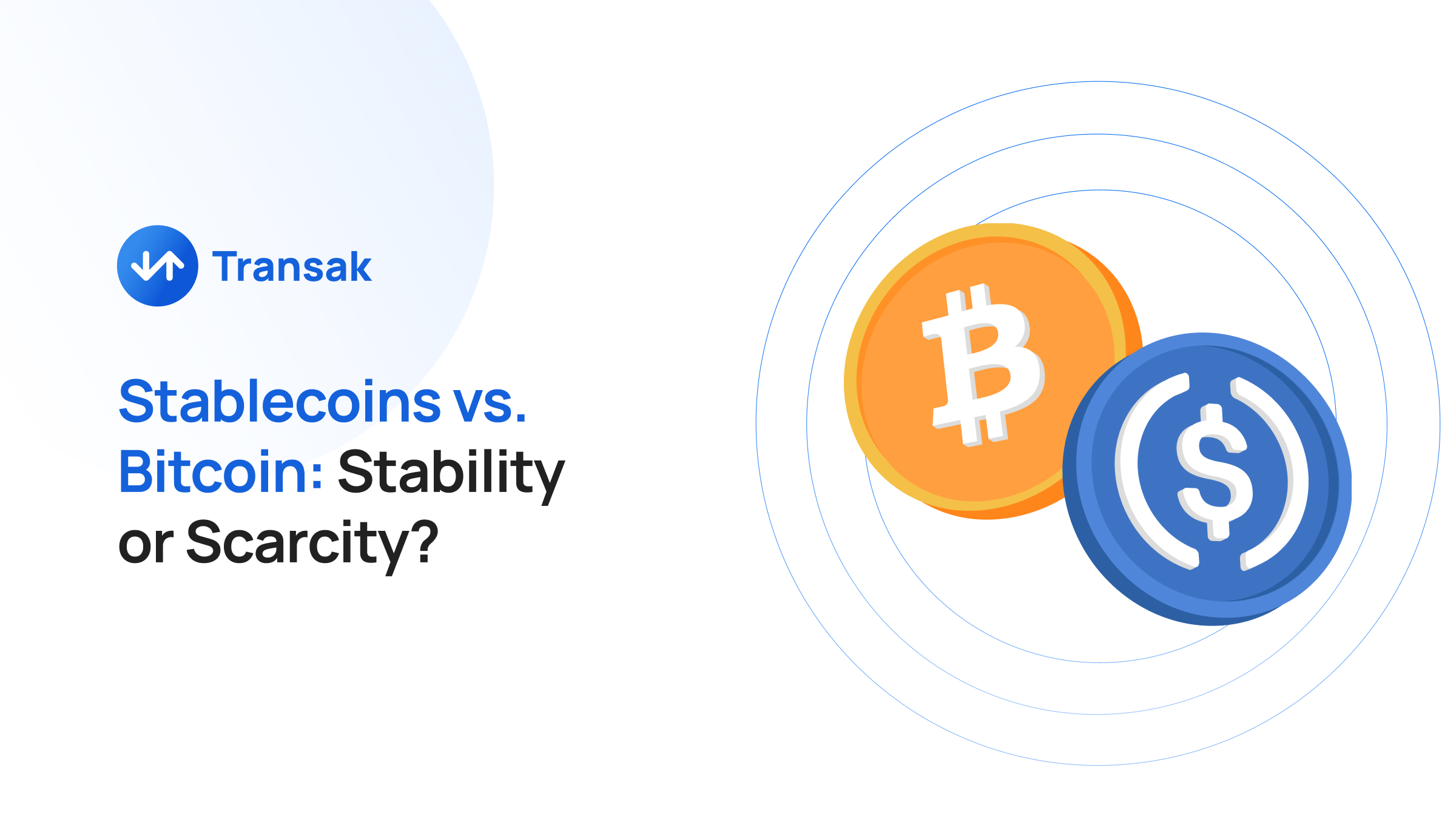 Stablecoins vs. Bitcoin: 7 Major Differences Explained | Transak